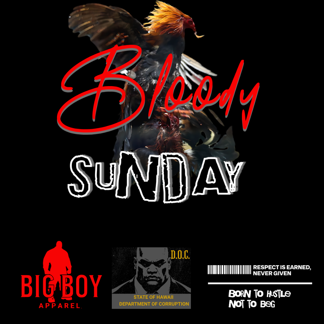 Bloody Sunday Collection – BIG BOY APPAREL